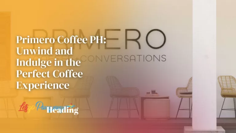 Primero Coffee PH: Perfect Coffee Experience Awaits You